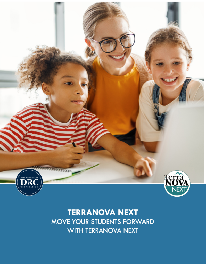 TerraNova NEXT | TerraNova Next Generation of Assessments